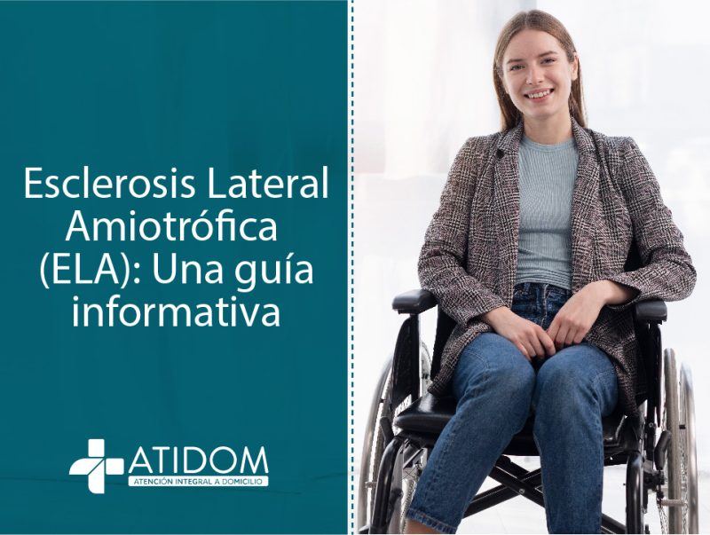 Esclerosis Lateral Amiotrófica (ELA): Una guía informativa | ATIDOM ...